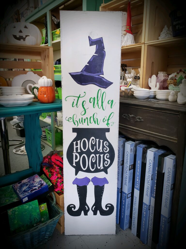 Hocus Pocus Porch Leaner Wood Sign – Yuma’s #1 Paint & Sip Studio